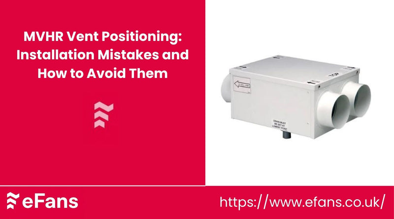 MVHR Vent Positioning: Installation Mistakes and How to Avoid Them ...